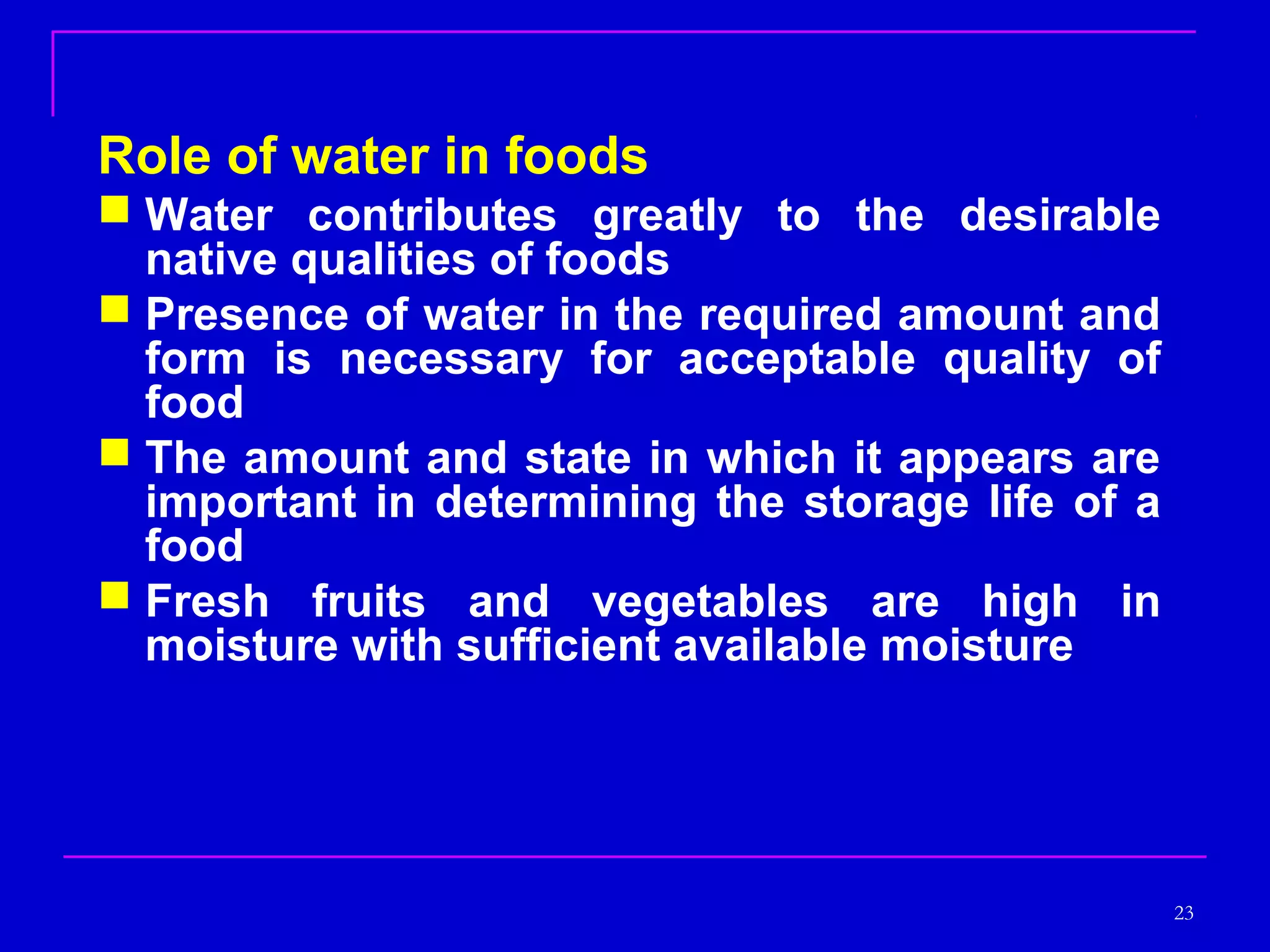 food and water, Food Chemistry, Constituent of foods i.e water ...