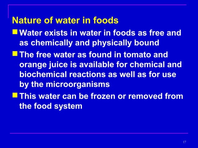 food and water, Food Chemistry, Constituent of foods i.e water ...