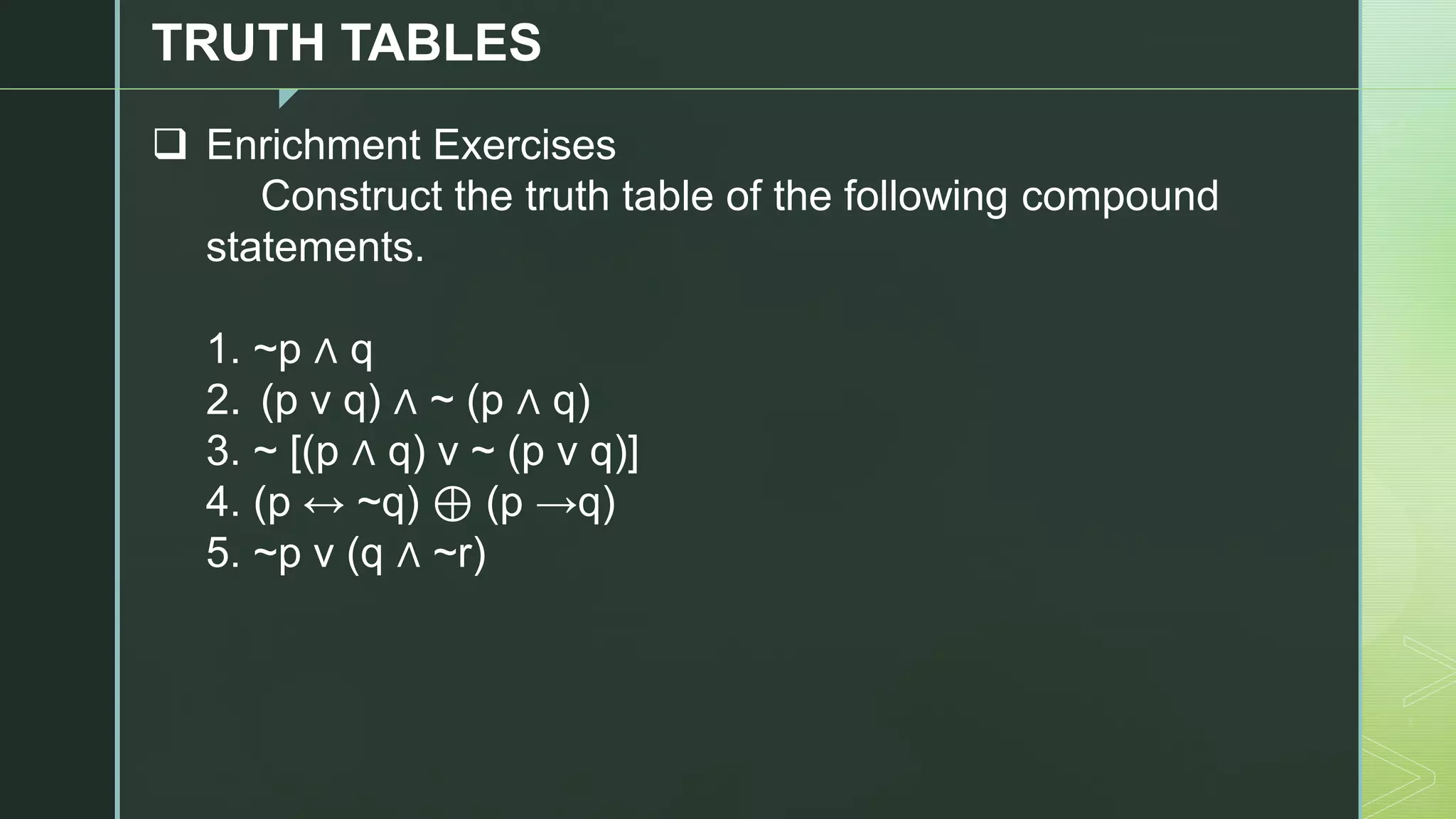 Formal Logic - Lesson 3 - Truth Tables | PPT