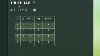 Formal Logic - Lesson 3 - Truth Tables | PPT