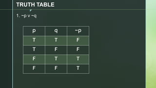 Formal Logic - Lesson 3 - Truth Tables | PPT