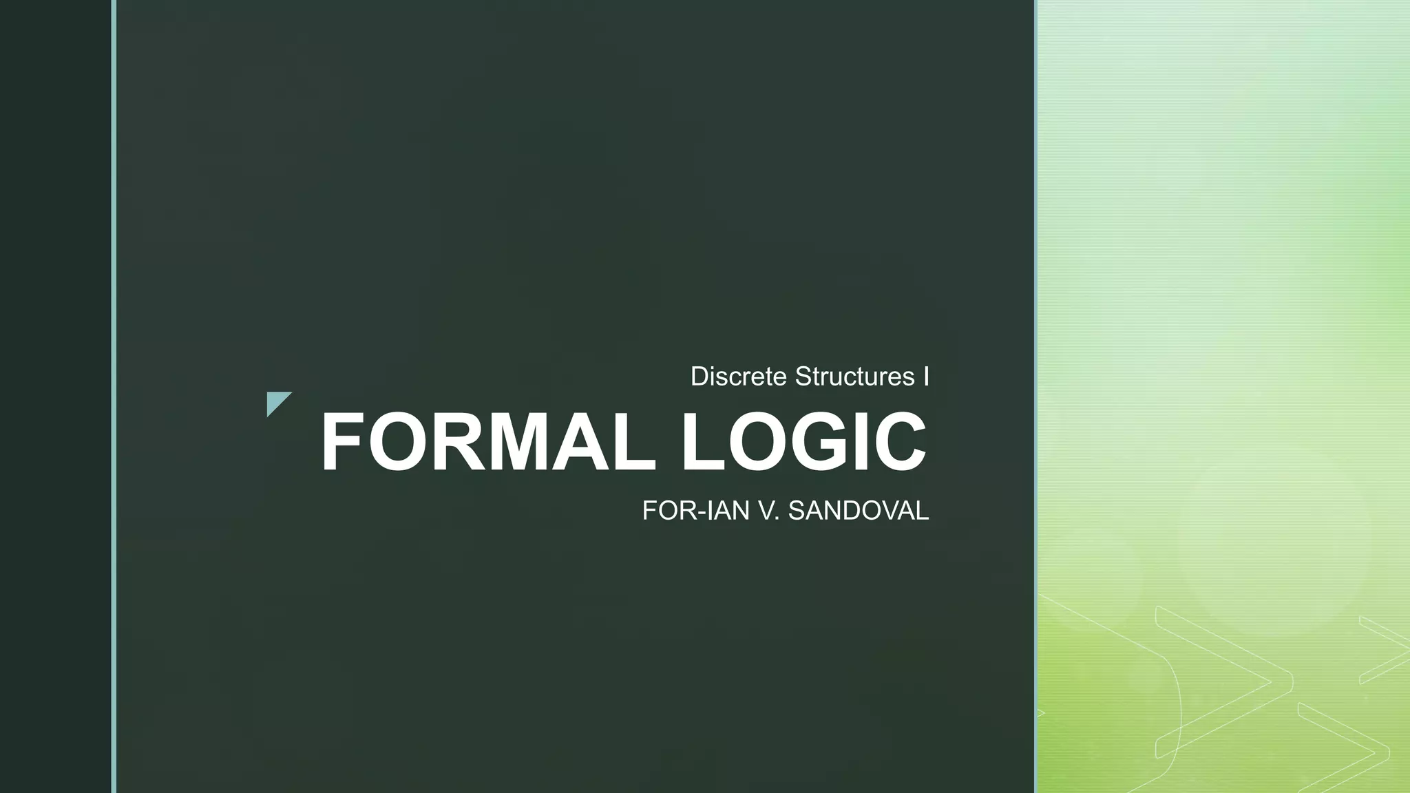 Formal Logic - Lesson 4 - Tautology, Contradiction and Contingency | PDF