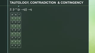 Formal Logic - Lesson 4 - Tautology, Contradiction and Contingency | PDF