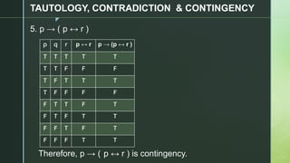 Formal Logic - Lesson 4 - Tautology, Contradiction and Contingency | PDF