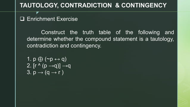 Formal Logic - Lesson 4 - Tautology, Contradiction and Contingency | PDF