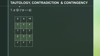 Formal Logic - Lesson 4 - Tautology, Contradiction and Contingency | PDF