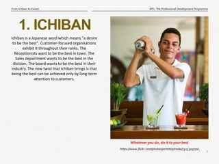 From Ichiban to Kaizen | PPT