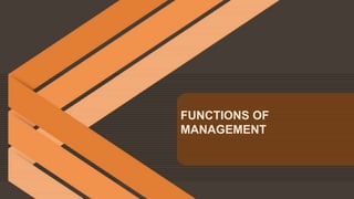 02-FUNCTIONS-OF-MANAGEMENT.pptx