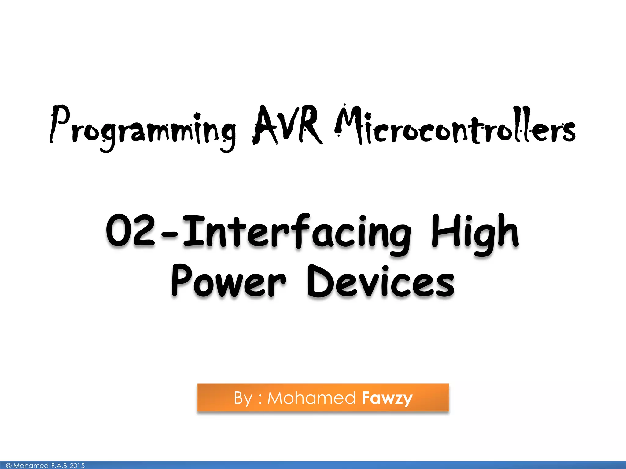 02 Interfacing High Power Devices.2016