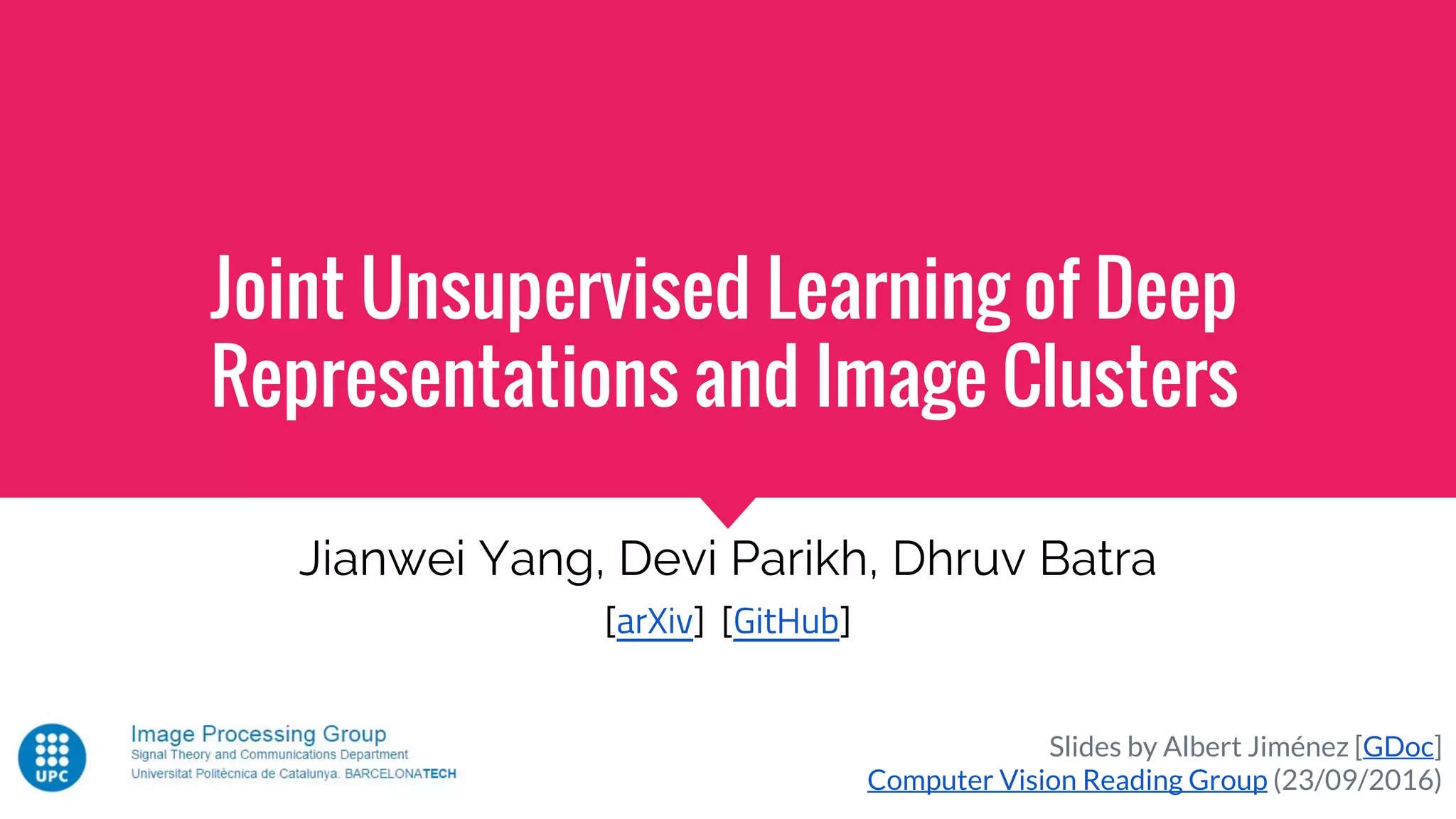 Joint unsupervised learning of deep representations and image clusters | PDF