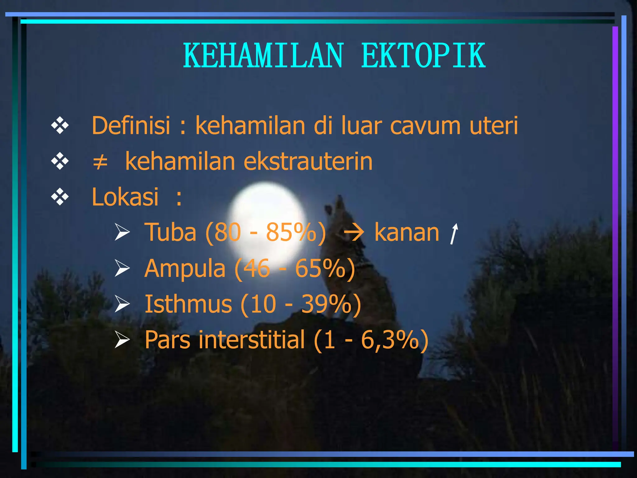 02-Kehamilan Ektopik - kehamilan di luar | PPT