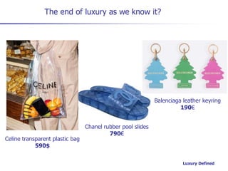 02 - Luxury defined : What is luxury ? | PPT