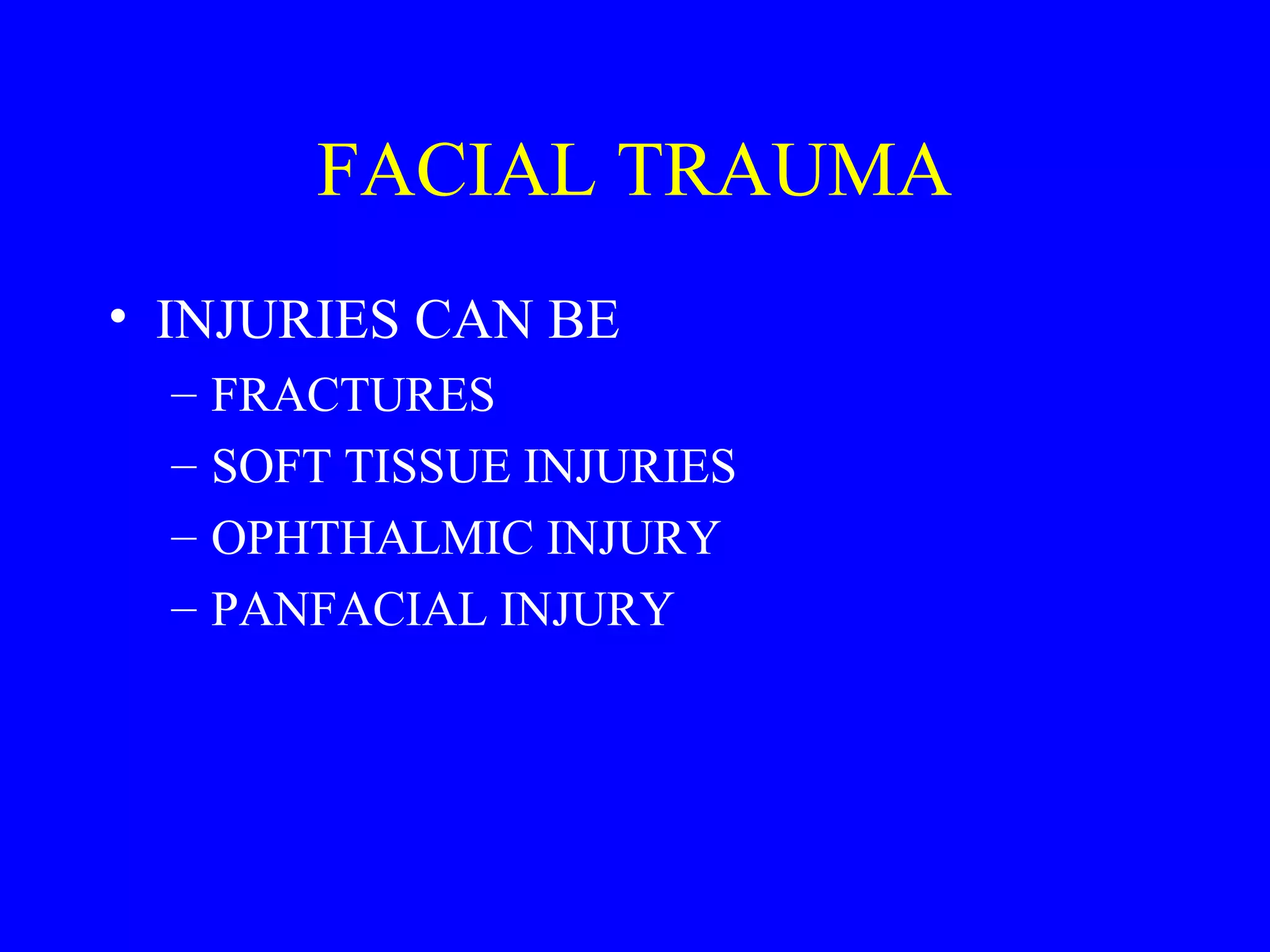 02 management of facial injury in a multi trauma | PPT