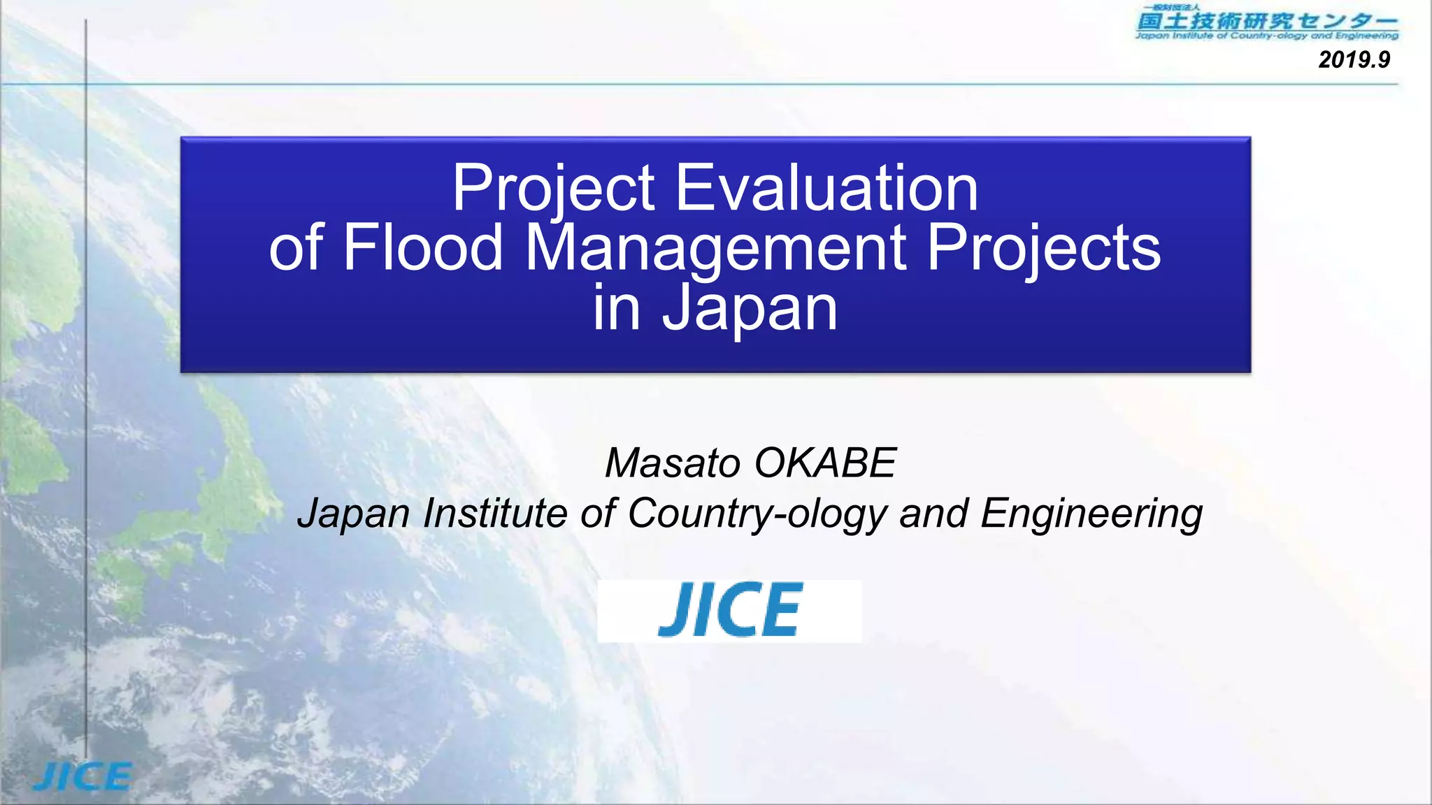 Project Evaluation of Flood Management Projects in Japan | PPTX