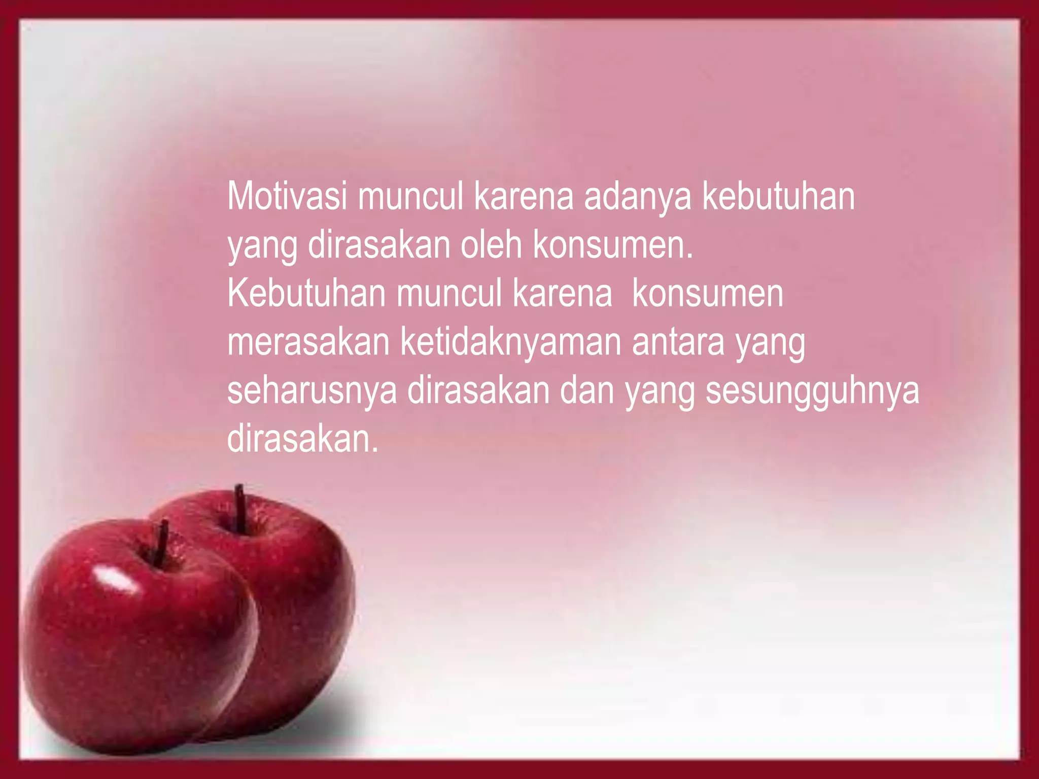 02 motivasi-dan-kebutuhan perilaku konsumen | PPT