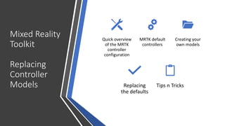 Mixed Reality Toolkit - Controller model replacement | PPT