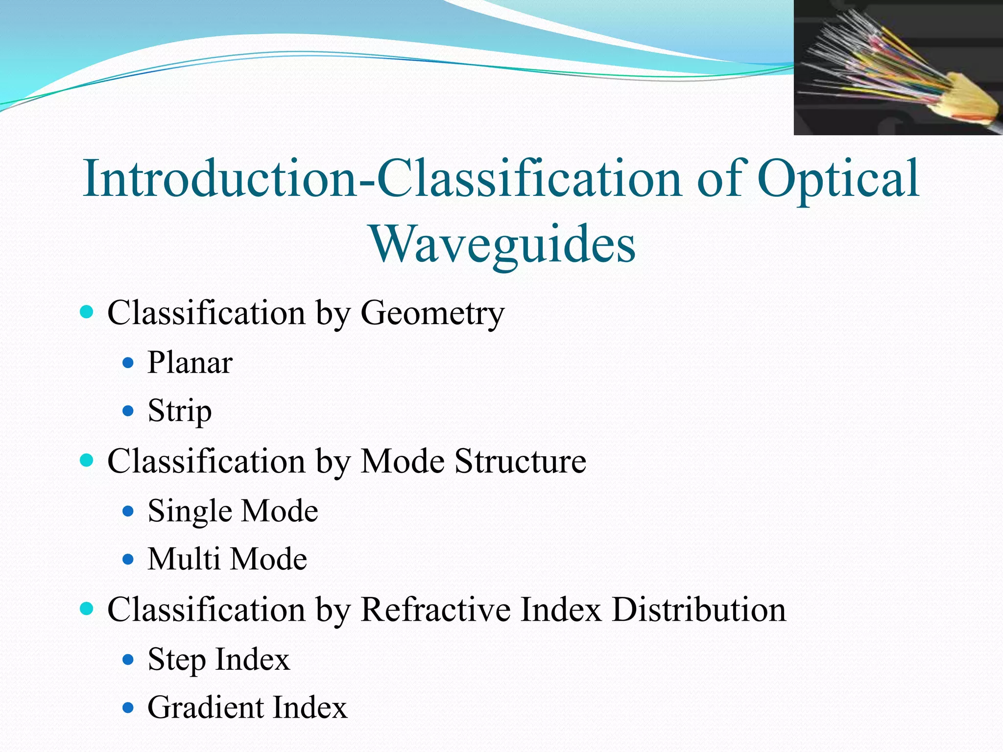 02 optical fiber-waveguides | PPTX