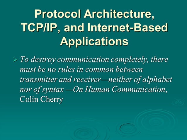 02-ProtocolArchitecture.pdf | Computer Software and Applications | Computing