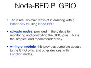 02 Raspberry Pi GPIO Interface on Node-RED (Some correction) | PDF