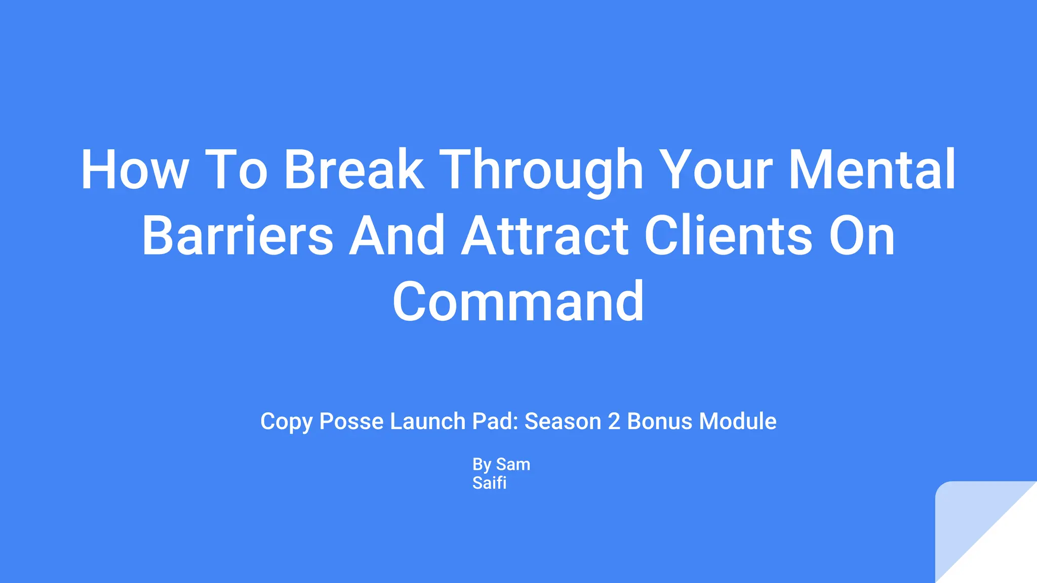 How To Break Through Your Mental Barriers And Attract Clients On Command.pptx