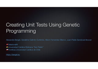 Creating Unit Tests Using Genetic Programming | PPT