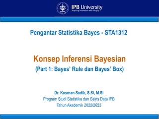 02 - STA1312-PSB - Konsep Inferensi Bayesian (Part 1) - KS.pdf