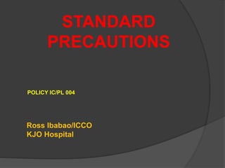 Standard Precaution | PPTX