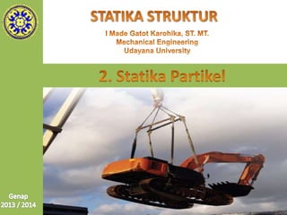 statika struktur"partikel" teknik mesin | PPTX