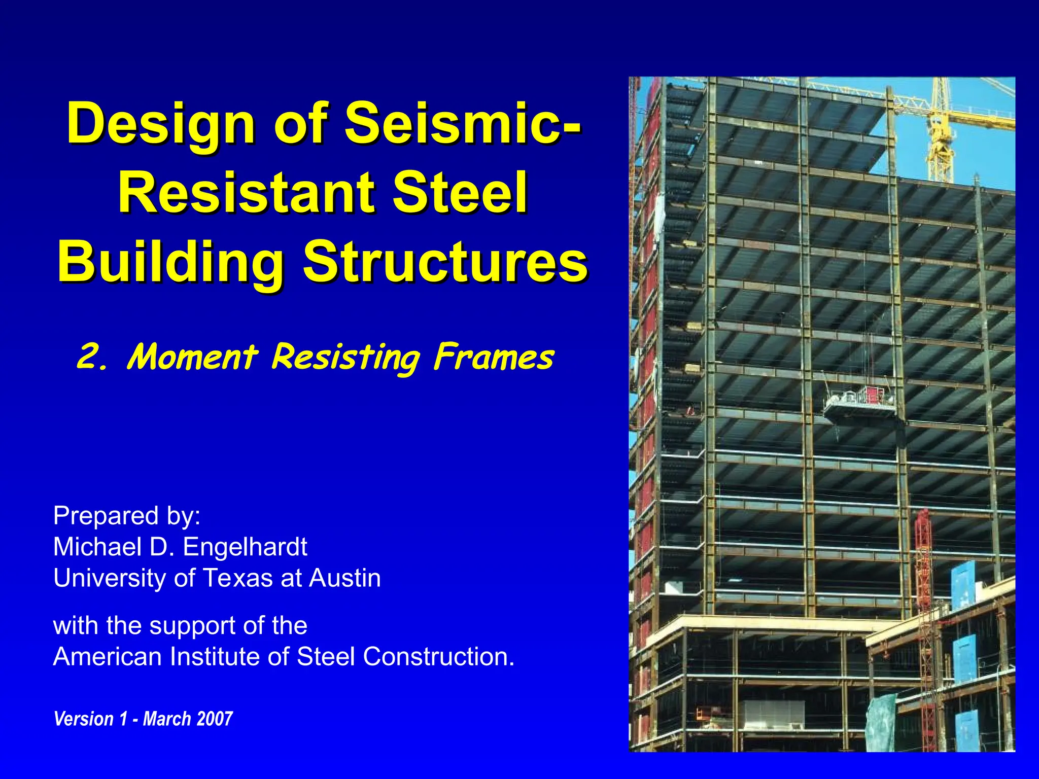 Design of Seismic-Resistant Steel Building Structures-2. Moment ...