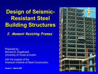 Design of Seismic-Resistant Steel Building Structures-2. Moment ...