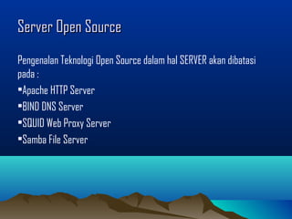 Teknologi Open Source Server | PPT