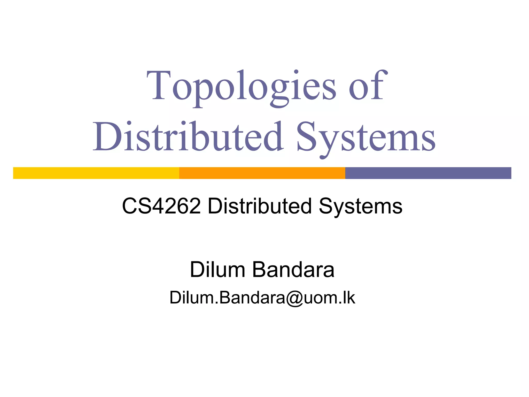 02 - Topologies of Distributed Systems | PPTX