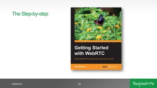 Baby Steps: A WebRTC Tutorial | PDF