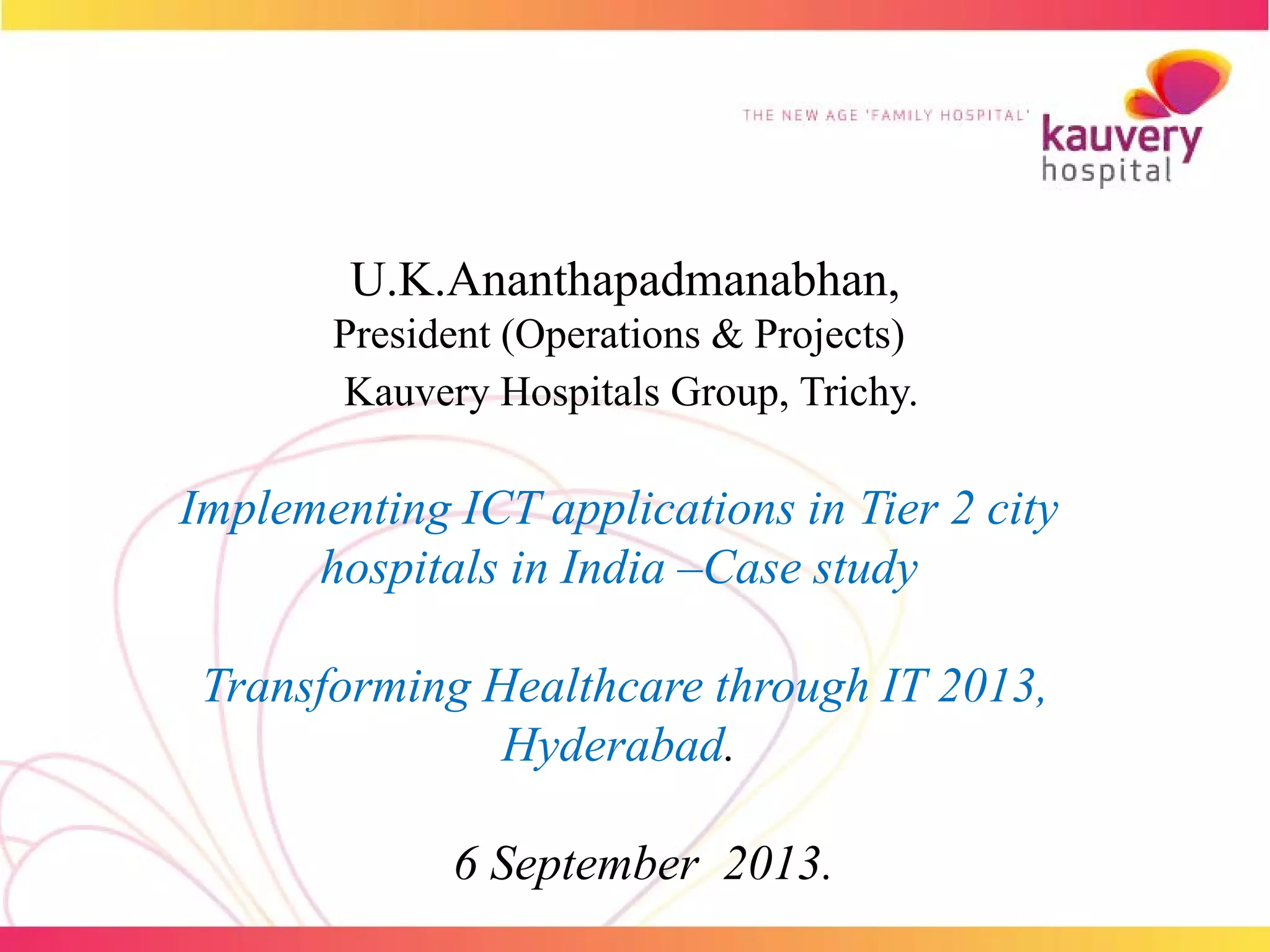 Implementing ICT applications in Tier 2 city hospitals in India –Case ...