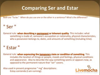 02 - Spanish Verbs Ser and Estar from Livemocha.com