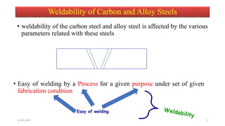 Welability of Carbon and alloy steel.pptx