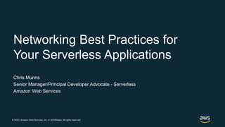 Networking Best Practices for Your Serverless Applications | PPT