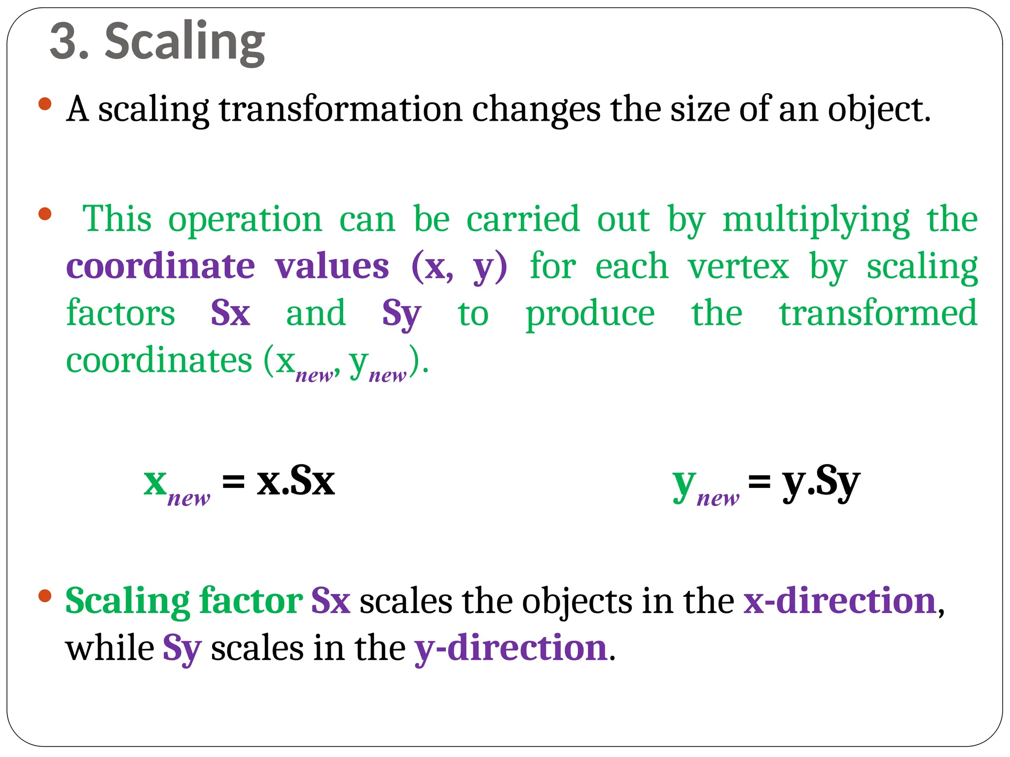 2D-Transformations-Transformations are the operations applied to ...