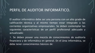 Fundamentos de la auditoria informática | PPTX