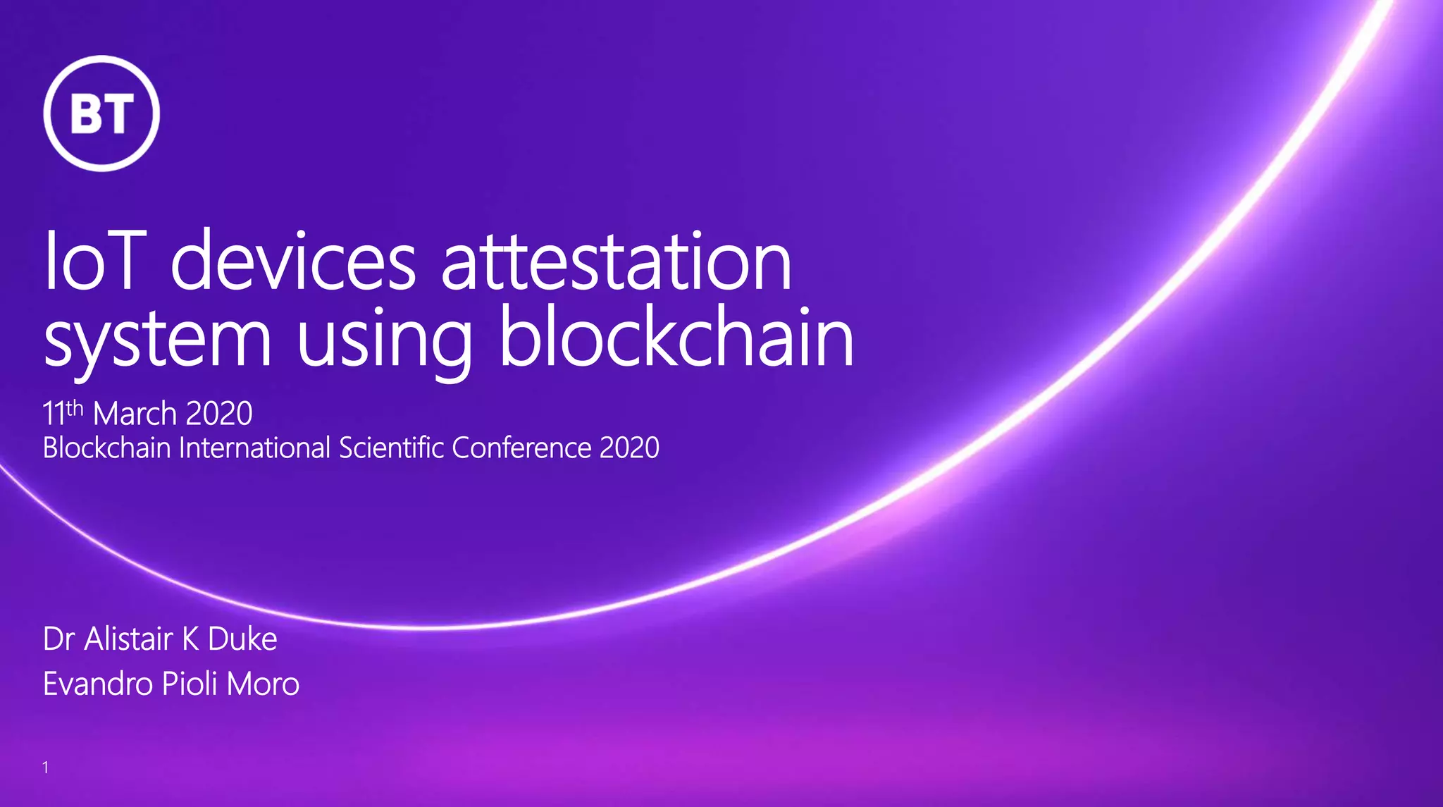Iot Device Attestation System Using Blockchain Alistair Duke Ppt
