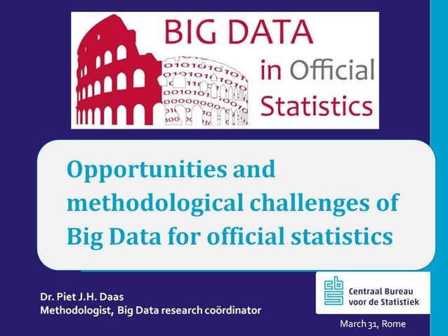 Opportunities and methodological challenges of Big Data for official ...