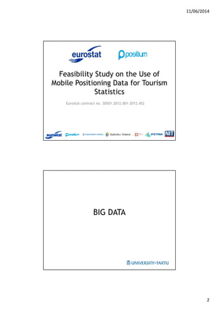 Using Passive Mobile Positioning Data for Generating Statistics ...