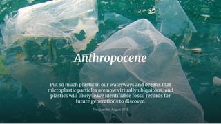Design in the Anthropocene | PPT