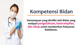 020922_Materi_Peran Bidan Dalam Pelkeb_Dr.Yati.pptx