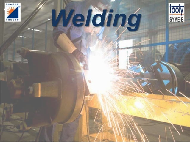 WELDING PPT | PPT
