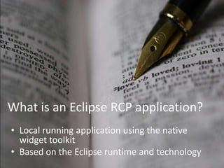 Eclipse RCP Overview @ Rheinjug | PPT