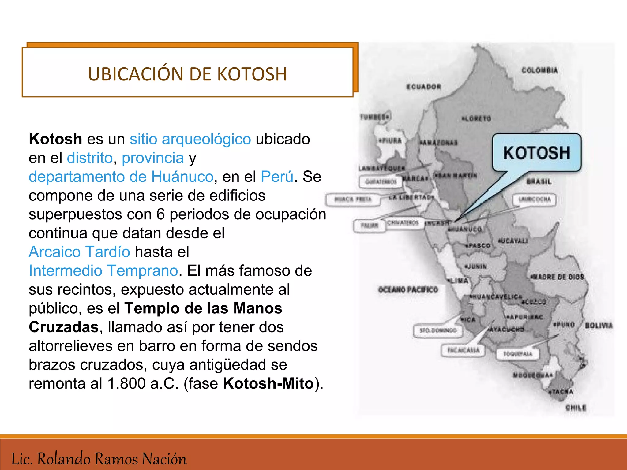 KOTOSH; EL TEMPLO DE LAS MANOS CRUZADAS | PPT | South America Travel ...