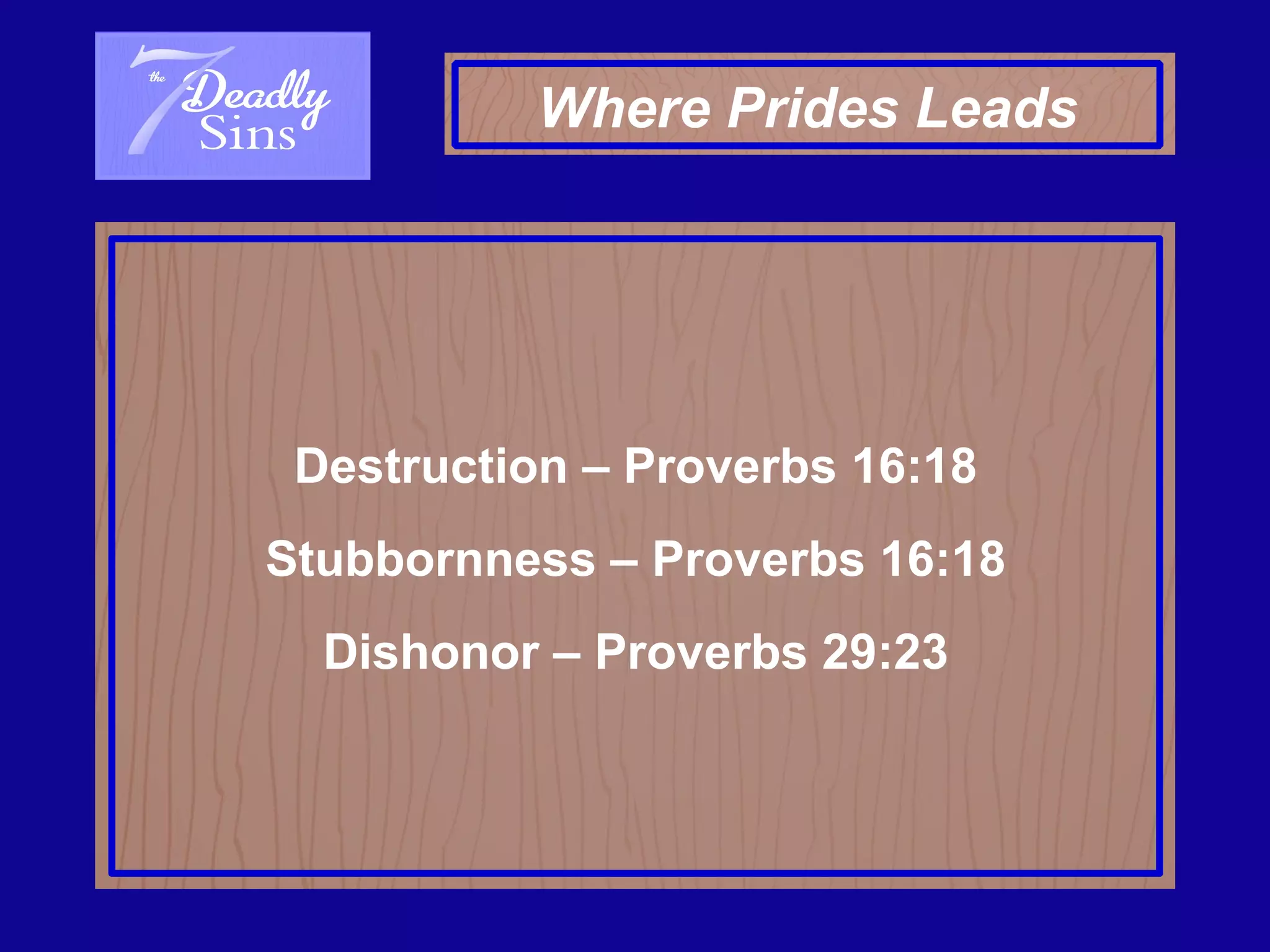7 Deadly Sins - Pride | PPT