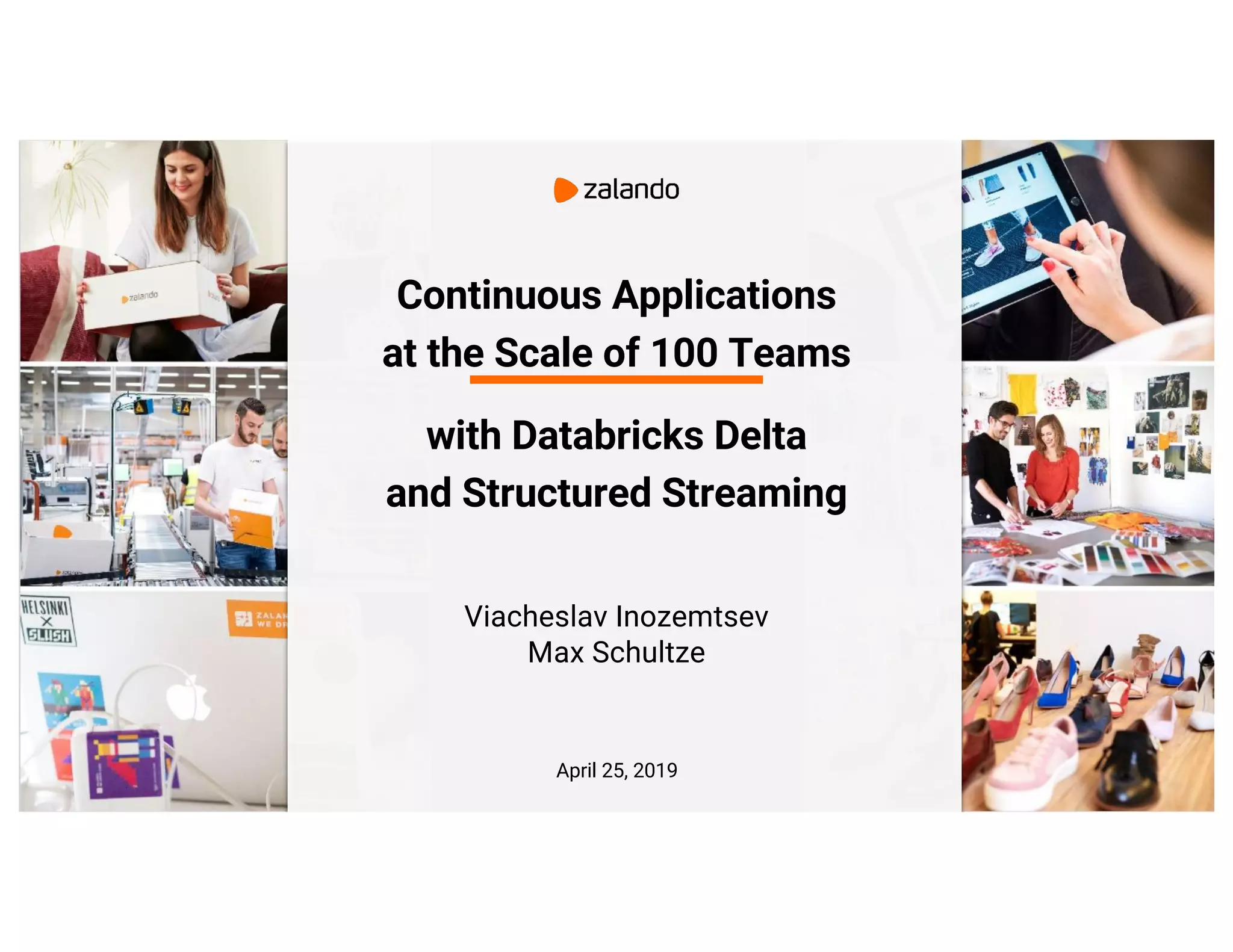 Continuous Applications At Scale Of 100 Teams With Databricks Delta And Structured Streaming Ppt