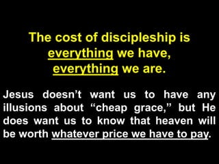 The Great Cost of Discipleship | PPT